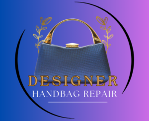 Designer Handbag Repair and Restoration - Designer Handbag Repair